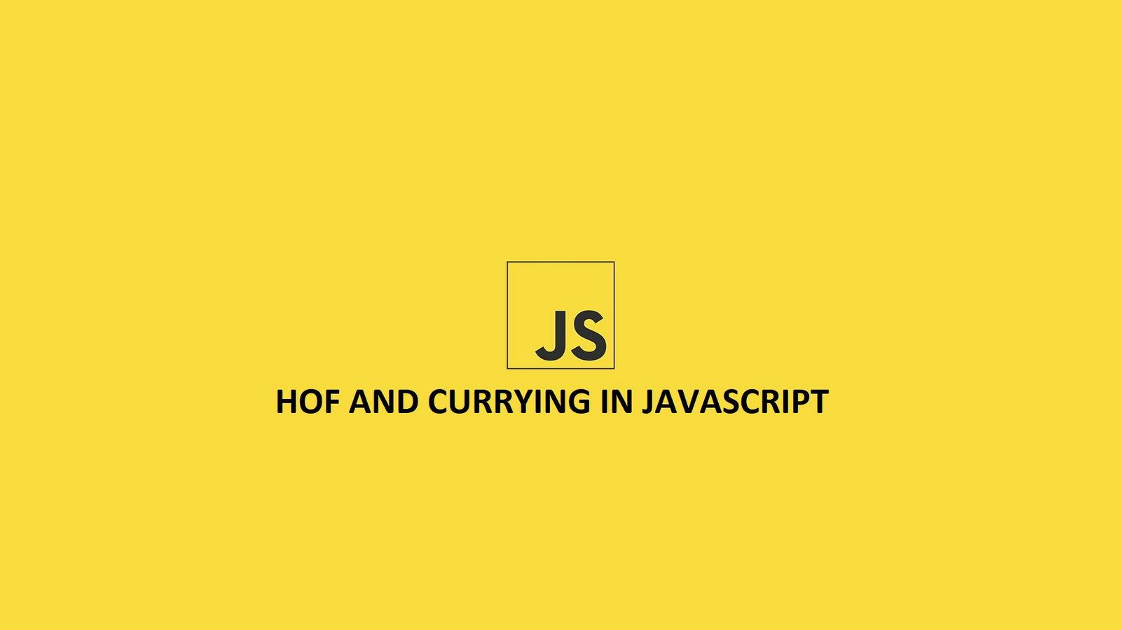 Tìm hiểu về HOF và Currying trong JavaScript | 200Lab Blog