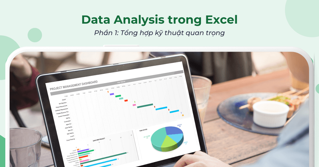 Data Analysis trong Excel: Tổng hợp các kỹ thuật quan trọng | 200Lab Blog