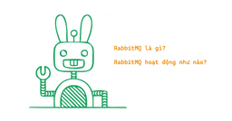 RabbitMQ là gì? RabbitMQ hoạt động như nào? | 200Lab Blog